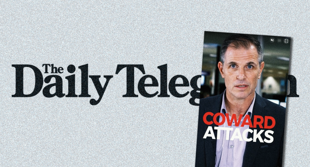 Has The Daily Telegraph abandoned its 'coward attack' campaign?