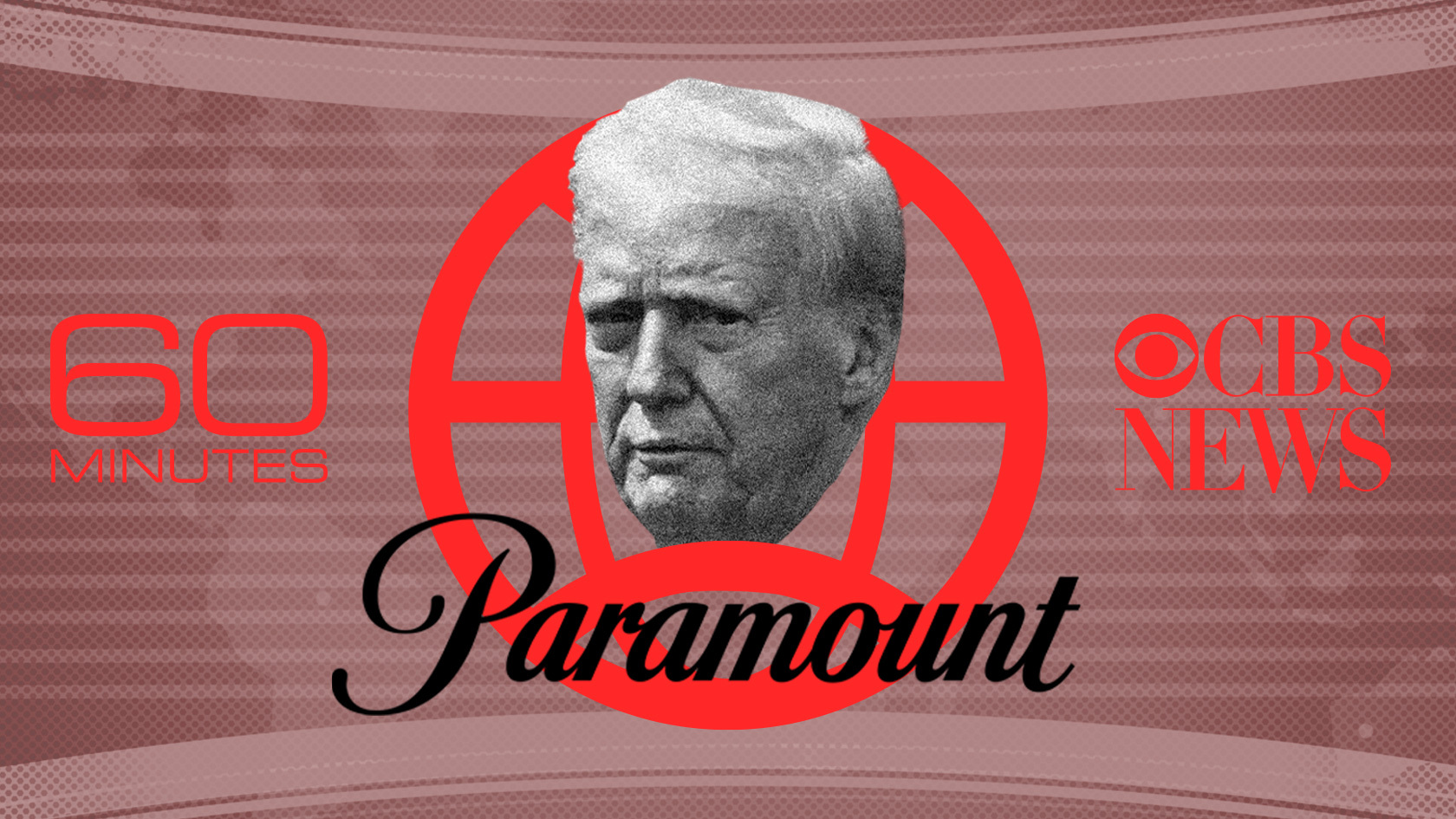 Trump's settlement from Paramount shows complete media control